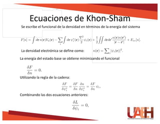 DFT - teorema funcional de densidad, simulación | PPT