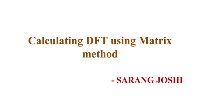 Computing DFT using Matrix method | PDF