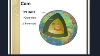 geography chapter 2 pptx inside our earth ,core mantle crust its ...
