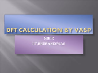 Dft calculation by vasp | PDF