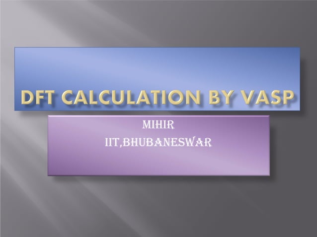 Dft Calculation By Vasp Pdf