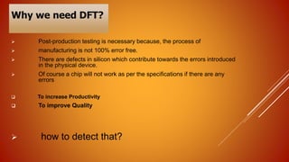Dft (design for testability) | PPTX