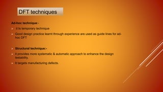 Dft (design for testability) | PPTX