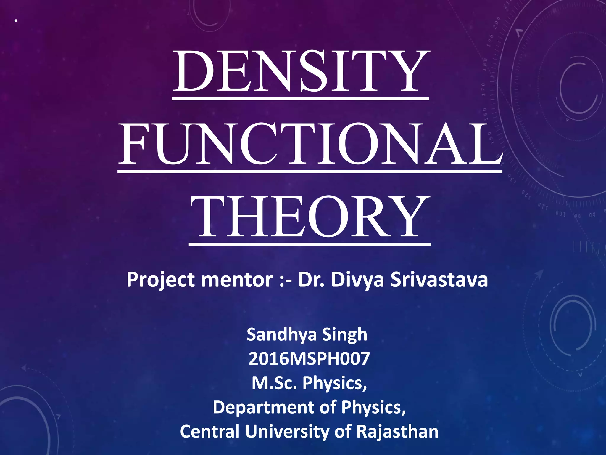 Density functional theory | PPTX | Chemistry | Science