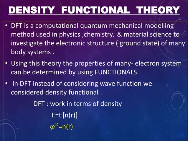 Density functional theory | PPTX | Chemistry | Science