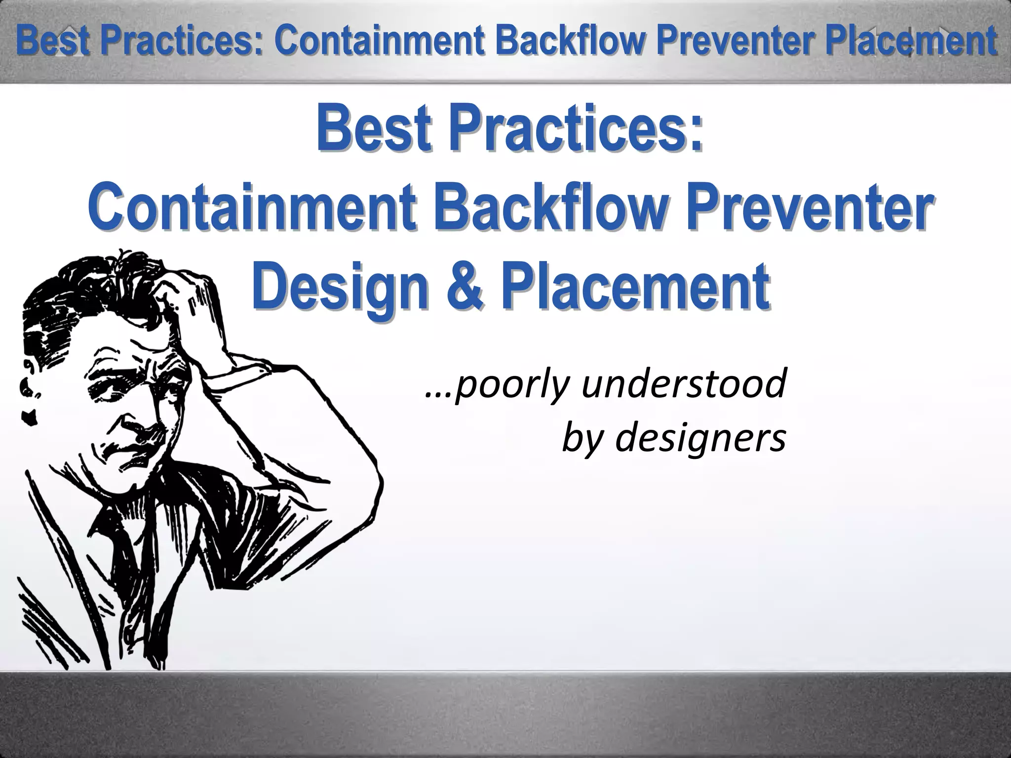 Waterworks Best Practices: Containment Backflow Preventer Design ...