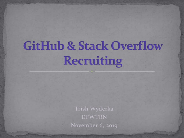 GitHub & Stack Overflow Recruiting | PPT