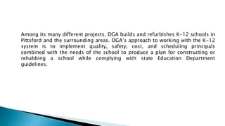 DGA Builders Projects - Building Better Schools | PPTX