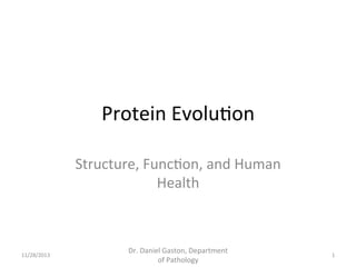Protein Evolution: Structure, Function, and Human Health | PDF