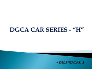 DGCA CAR series 'H' | PDF