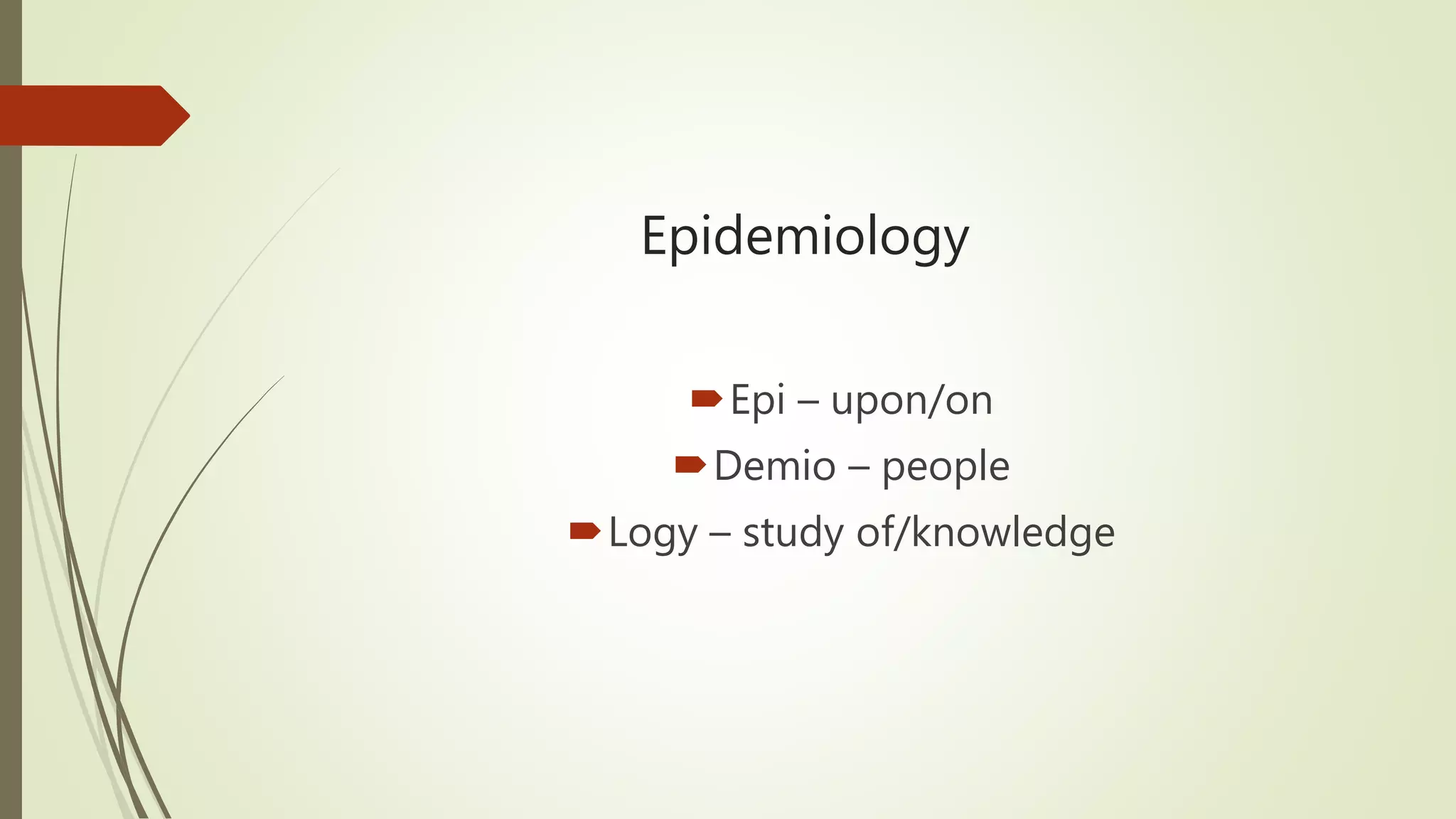 Introduction to epidemiology | PPTX