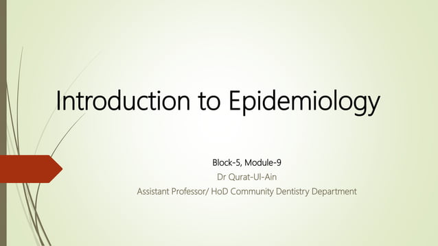 Introduction to epidemiology | PPT