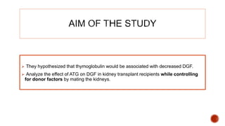 Delayed Graft Function post kidney transplant, Moh'd sharshir | PPTX