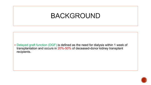 Delayed Graft Function post kidney transplant, Moh'd sharshir | PPTX ...