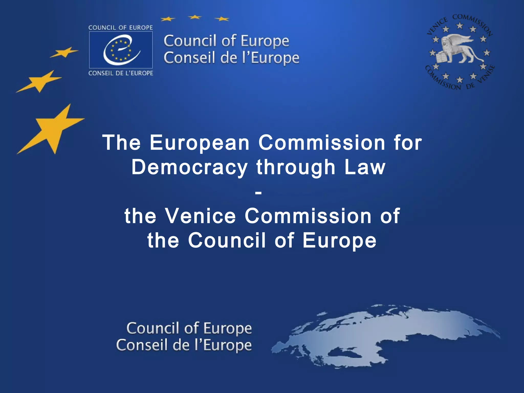 European Commission for Democracy through Law (Venice Commission) | PPT