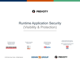 Running a High-Efficiency, High-Visibility Application Security Program with Prevoty and ...
