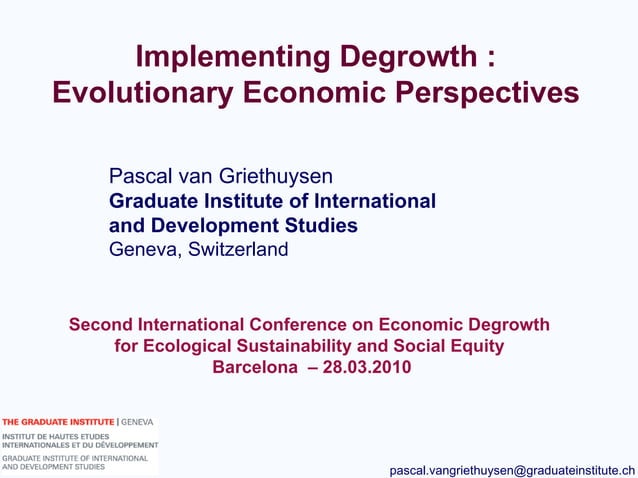 Implementing Degrowth; Evolutionary Economic Perspectives | PPT