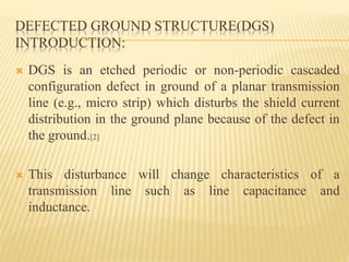 Microstrip Patch Antenna With DGS | PPT