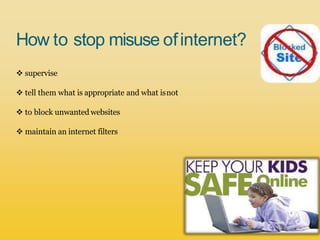 Internet_uses_and_misuses.pptx | Internet for Beginners | Internet