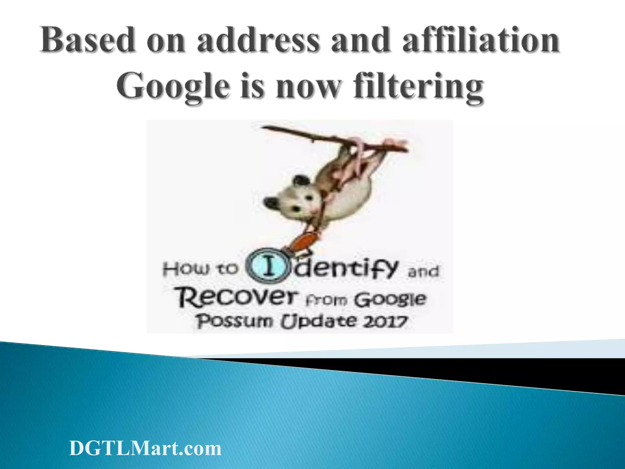 Google Possum update | PPTX