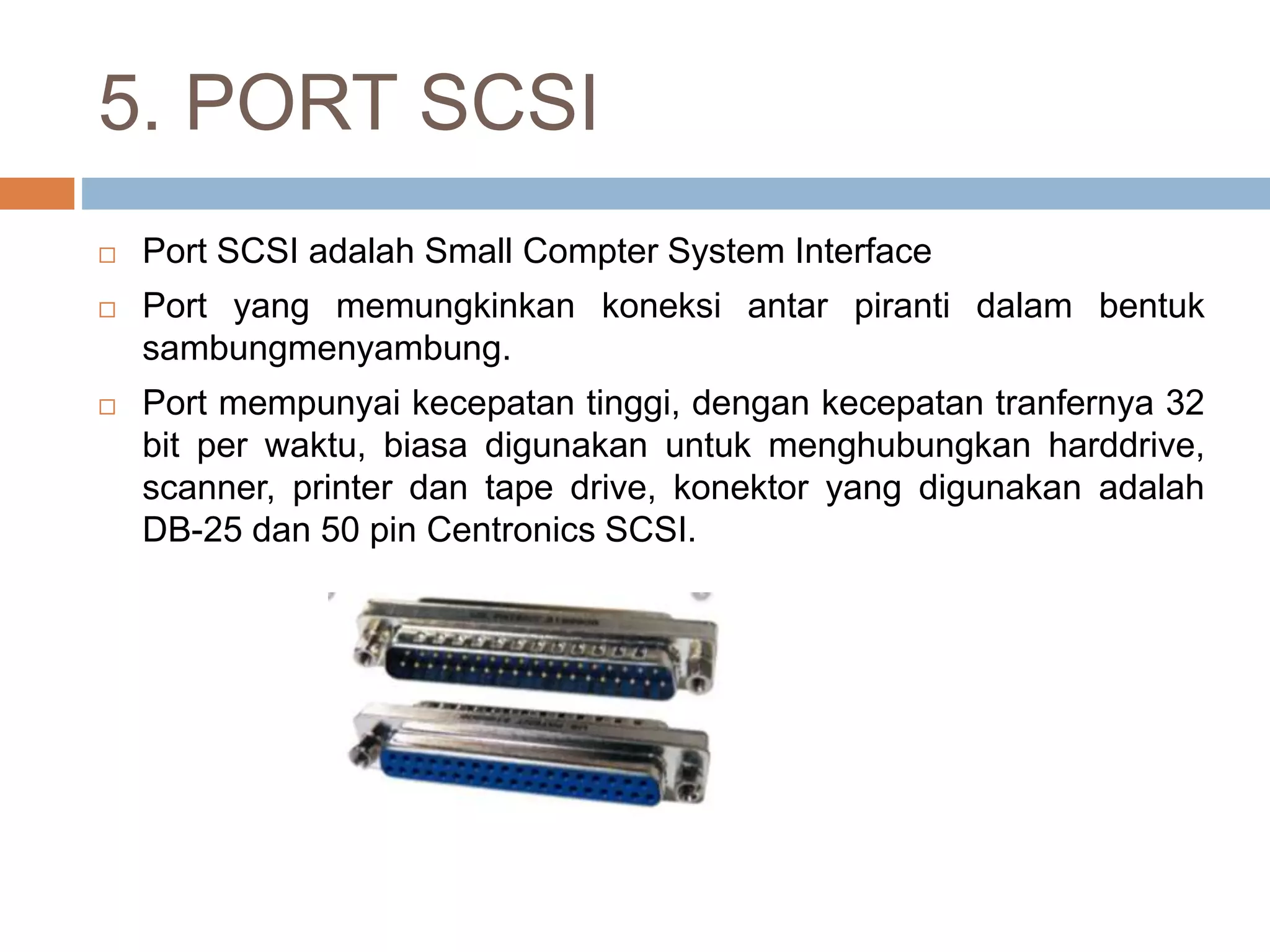 PENGERTIAN DAN FUNGSI PORT | PPTX