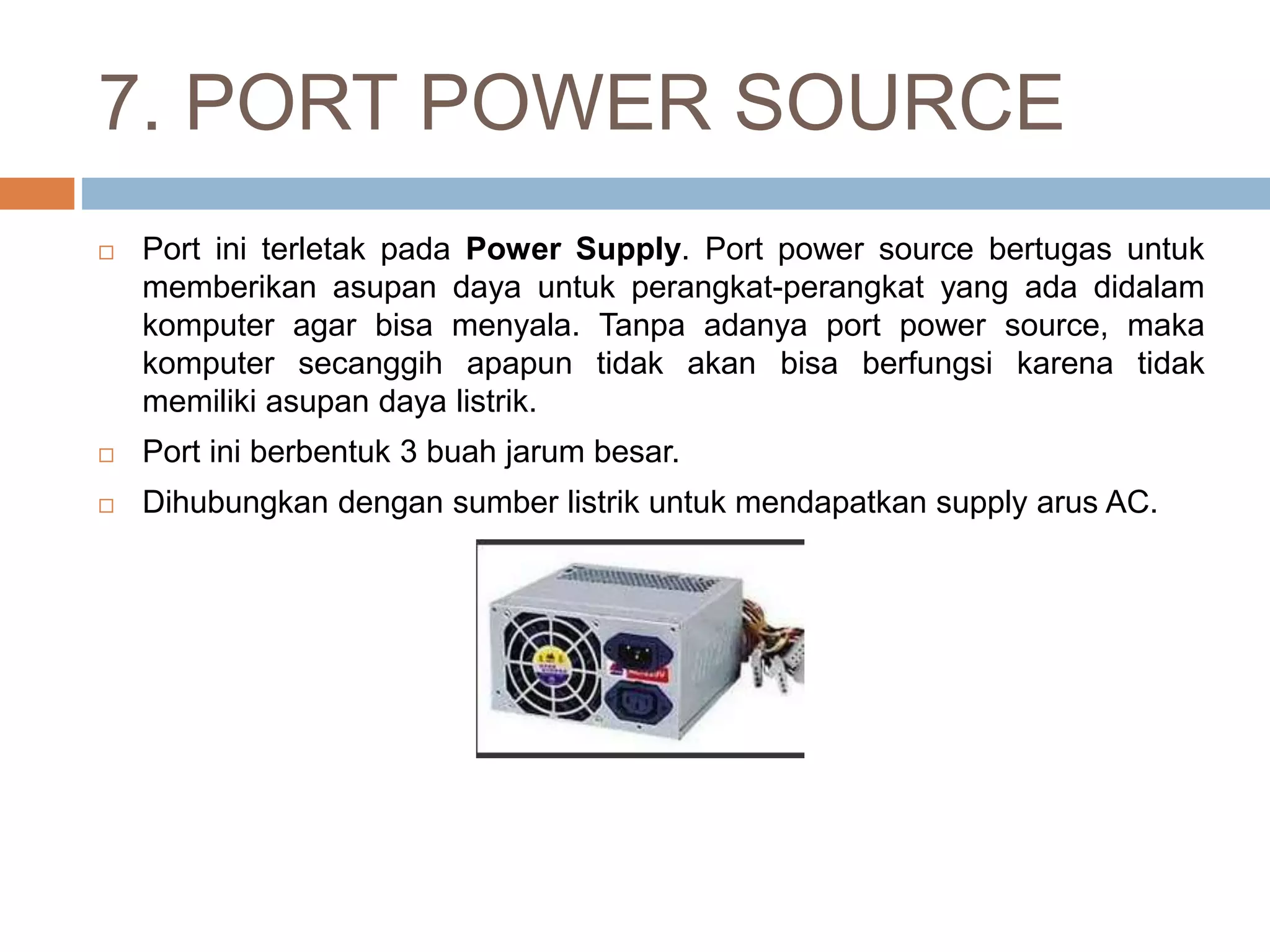 PENGERTIAN DAN FUNGSI PORT | PPTX