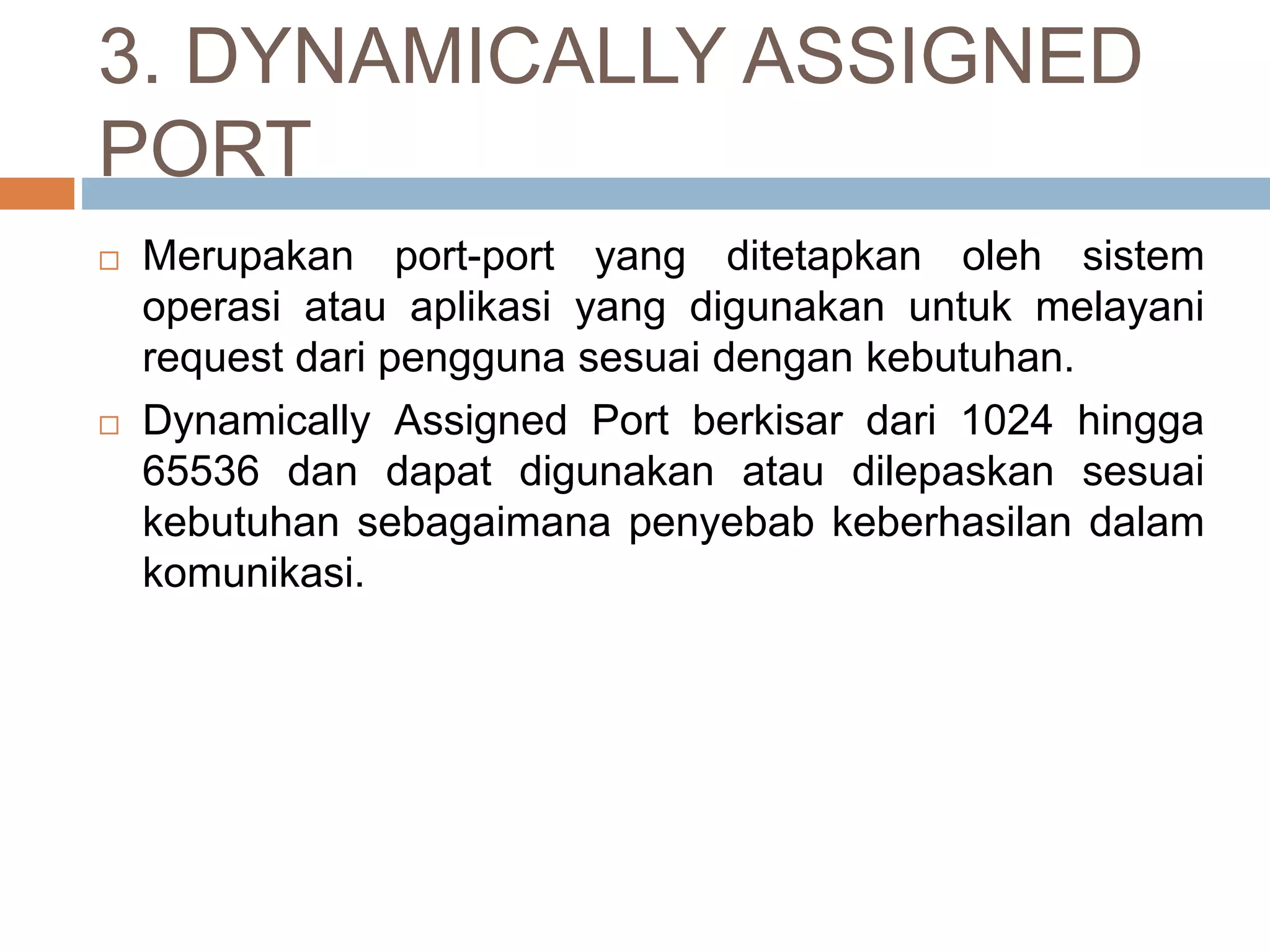 PENGERTIAN DAN FUNGSI PORT | PPTX