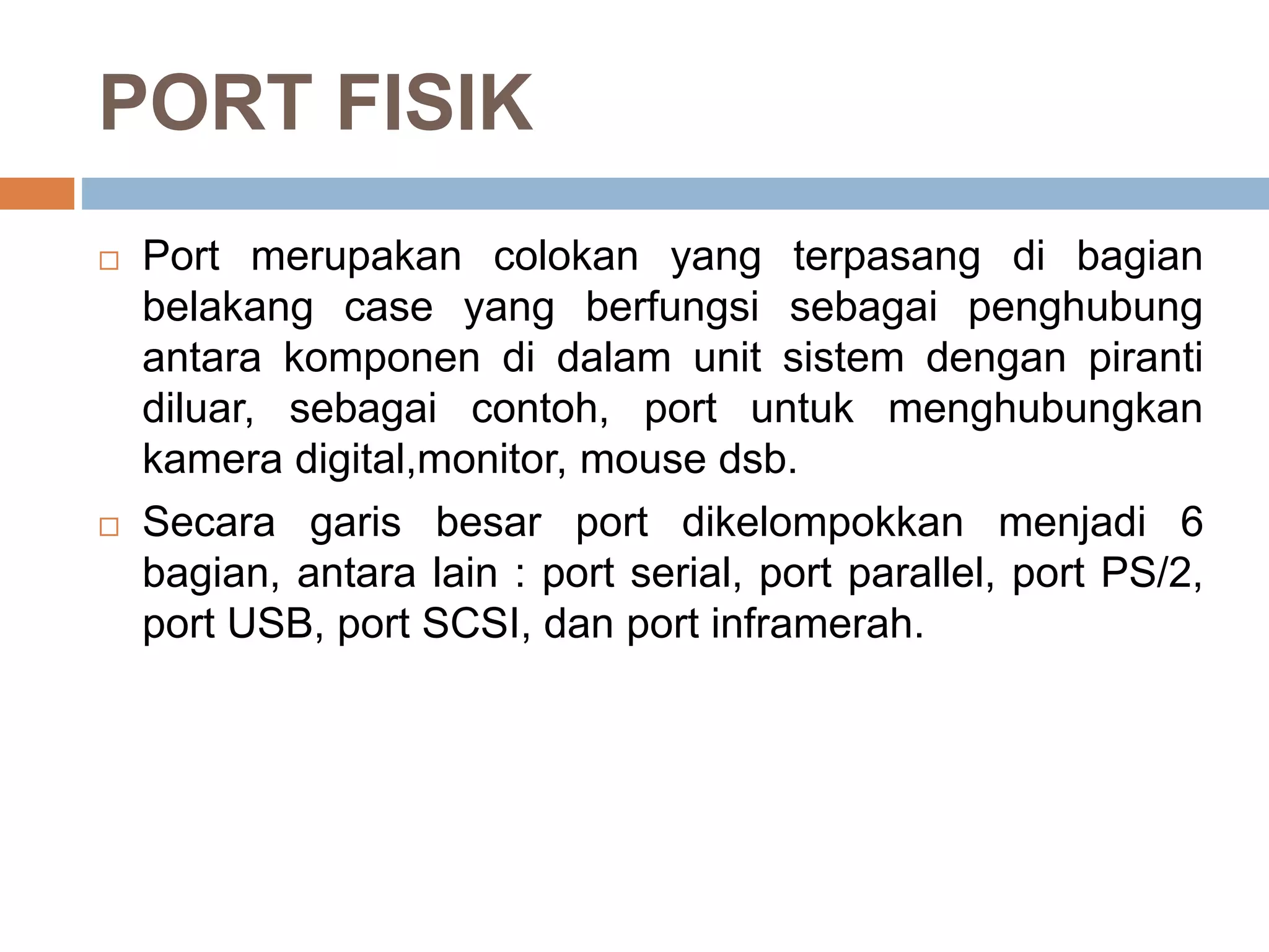 PENGERTIAN DAN FUNGSI PORT | PPTX