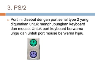 PENGERTIAN DAN FUNGSI PORT | PPTX