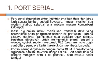 PENGERTIAN DAN FUNGSI PORT | PPTX