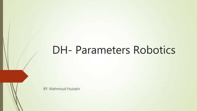 Dh parameters robotics | PPTX