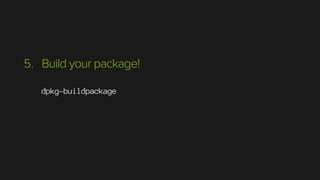 Packaging in packaging: dh-virtualenv | PPT