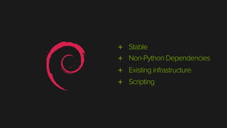 Packaging in packaging: dh-virtualenv | PPT