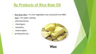 Rice Bran Oil Manufacturing Process | PPTX