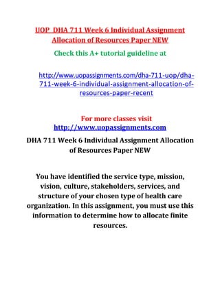 DHA 711 Entire Course NEW | DOCX