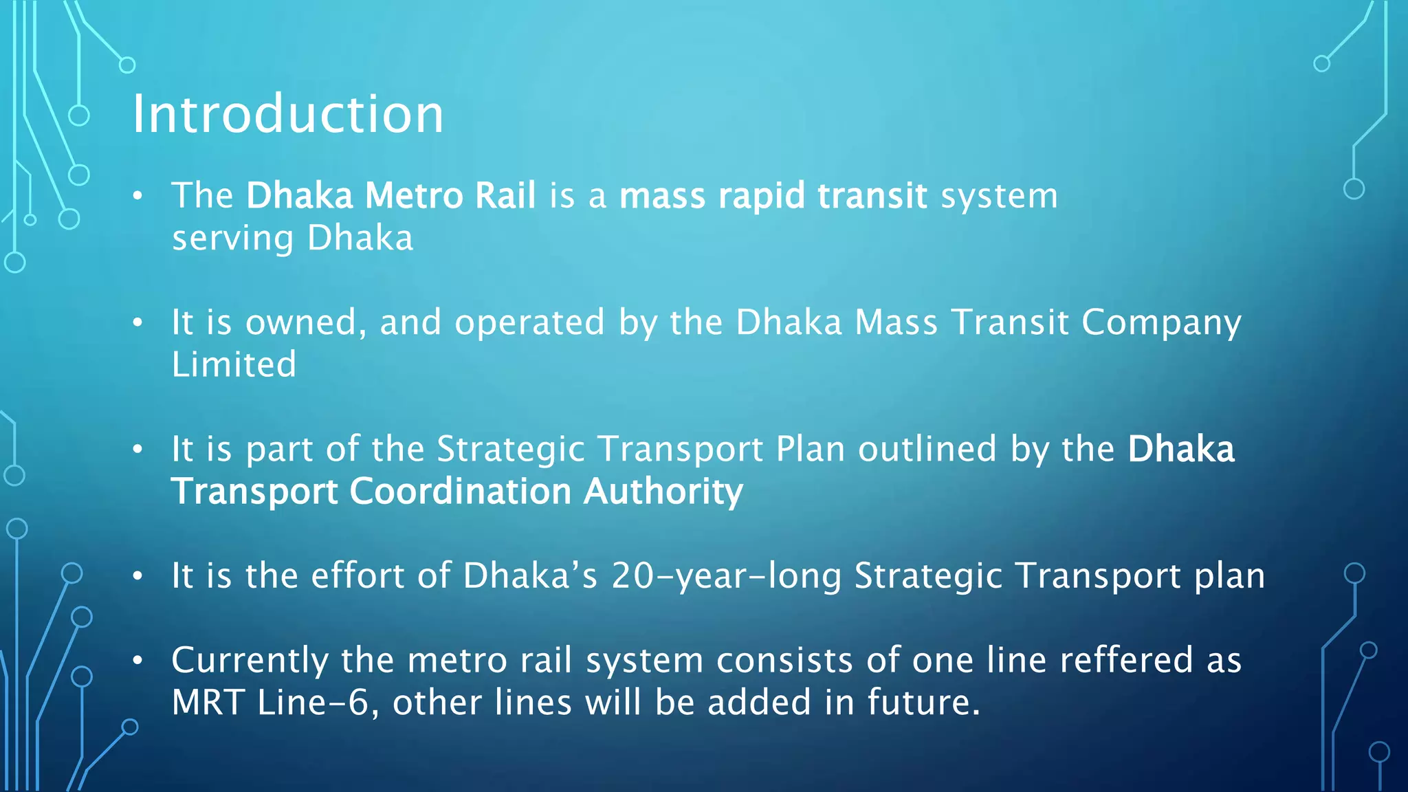 Dhaka Mass Rapid Transit(DMRT) or Metro Rail.pptx