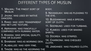 Dhaka Muslin The lost History of Bengal fabric. | PPT