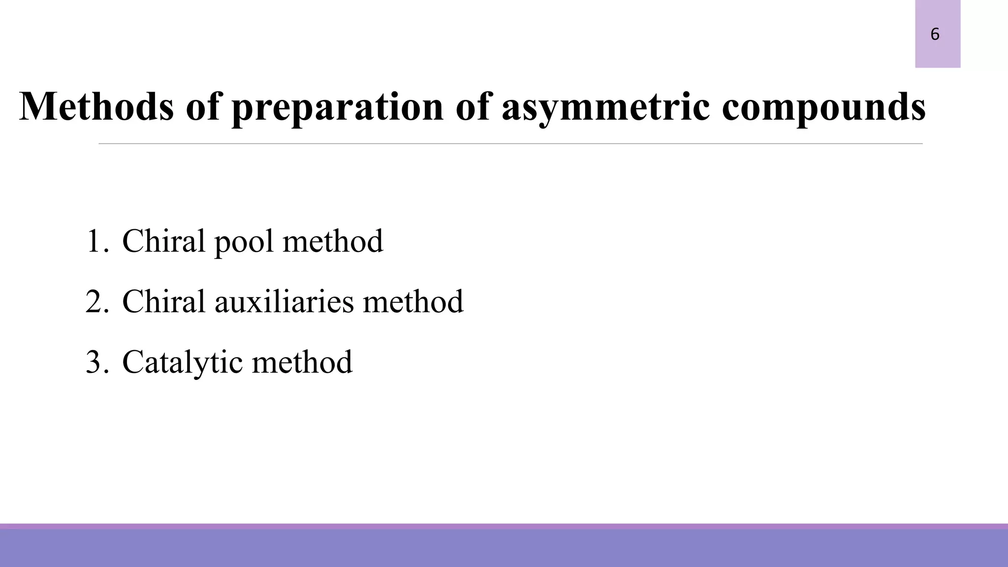 Asymmetric Synthesis Mpharm 1St year | PPTX