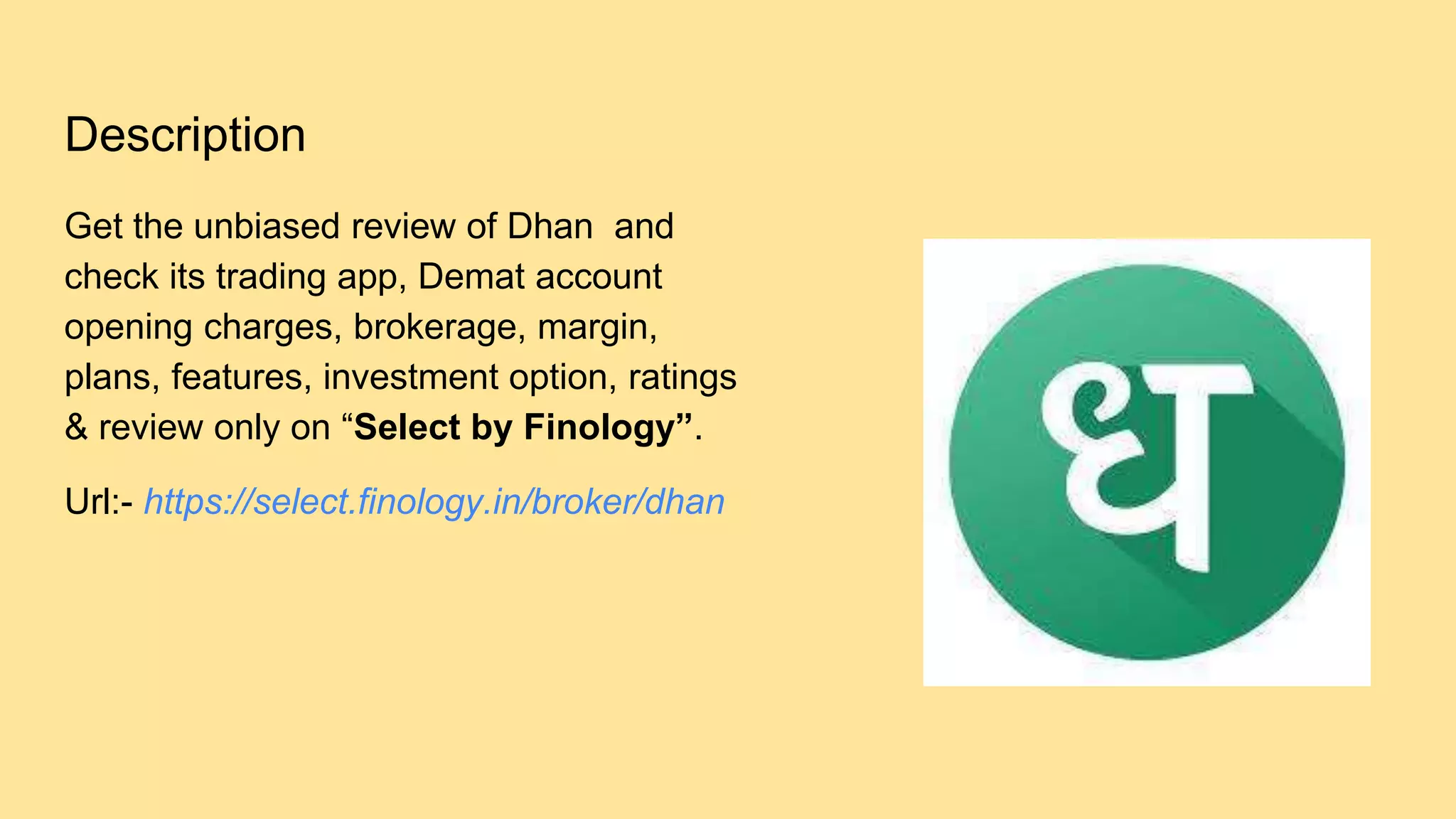 Dhan Review Brokerage Charges Margin Trading Demat Account Ppt