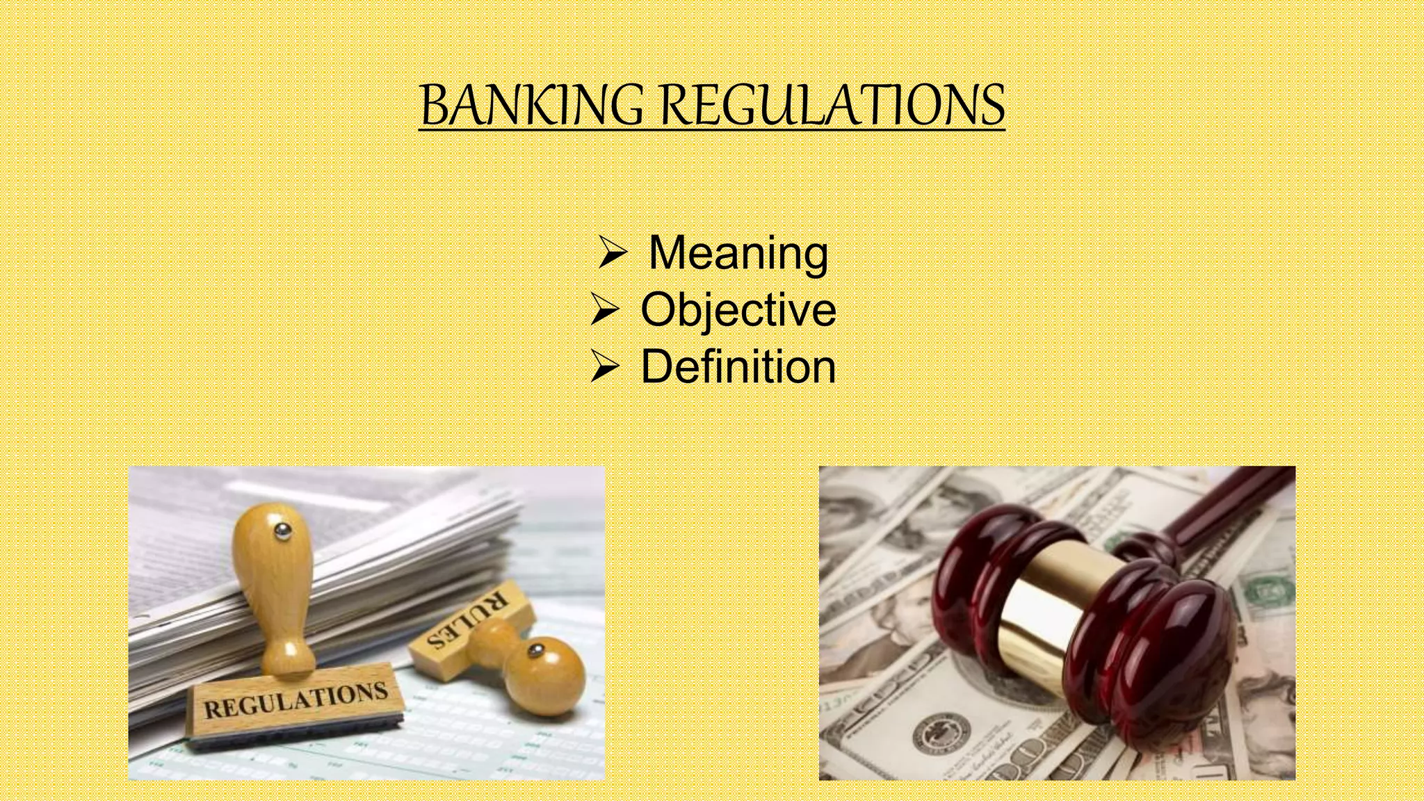 Banking regulations And Role Of RBI | PPTX