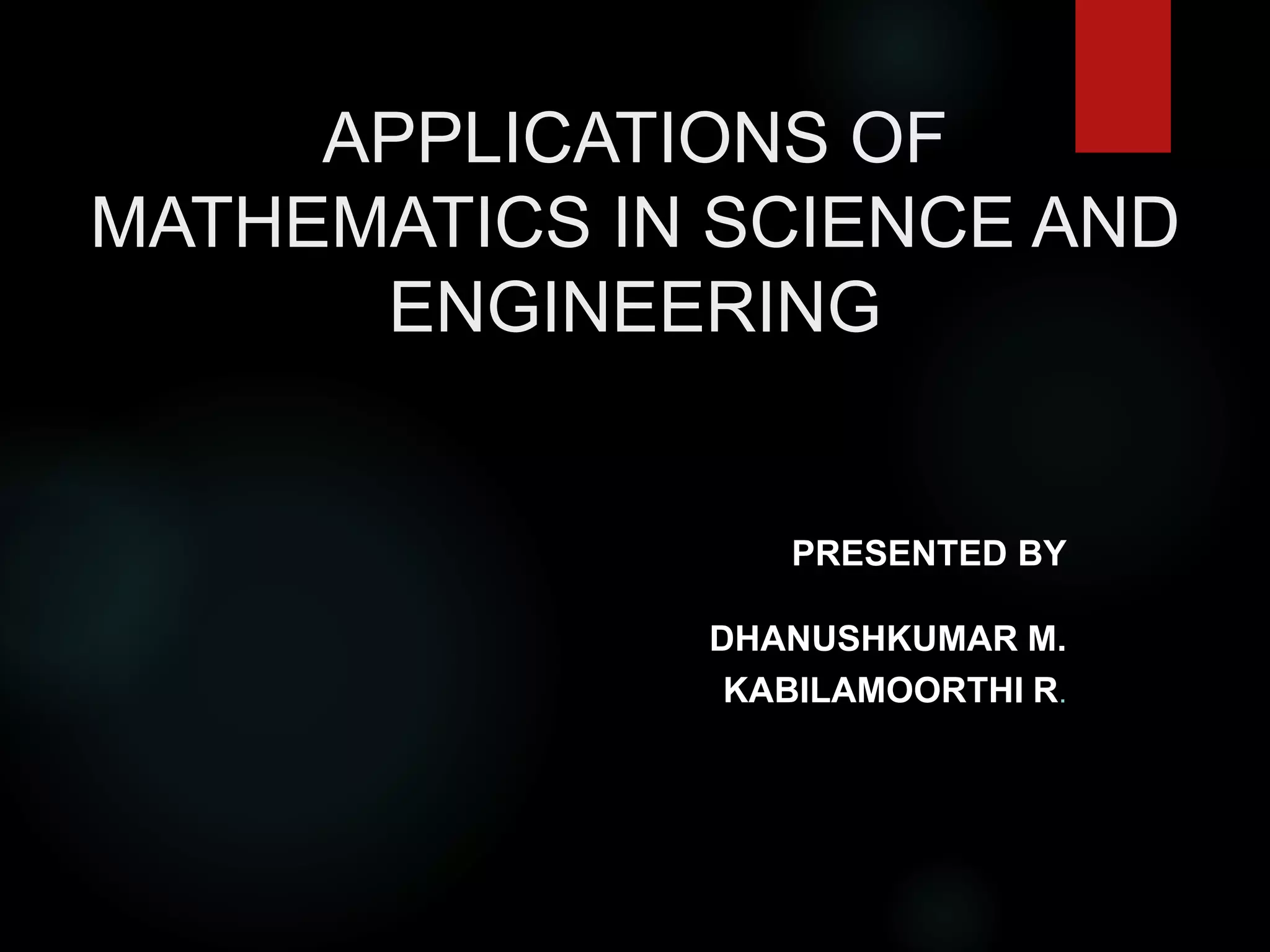 Role Of Mathematics In Science And Engineering Pptx Civil Engineering Industry Industries