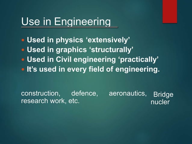 Role of mathematics in science and engineering | PPTX | Civil ...