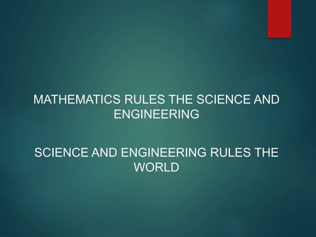 Role of mathematics in science and engineering | PPTX | Civil ...