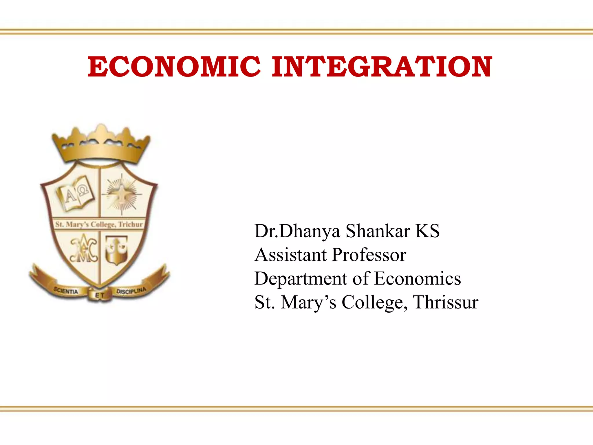 Economics:Economic Integration | PPTX