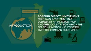 Foreign Direct Investment | PPT