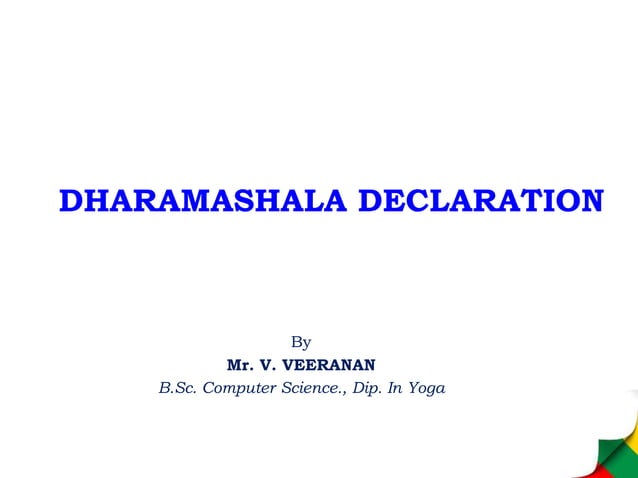 Dharamashala Declaration.ppt