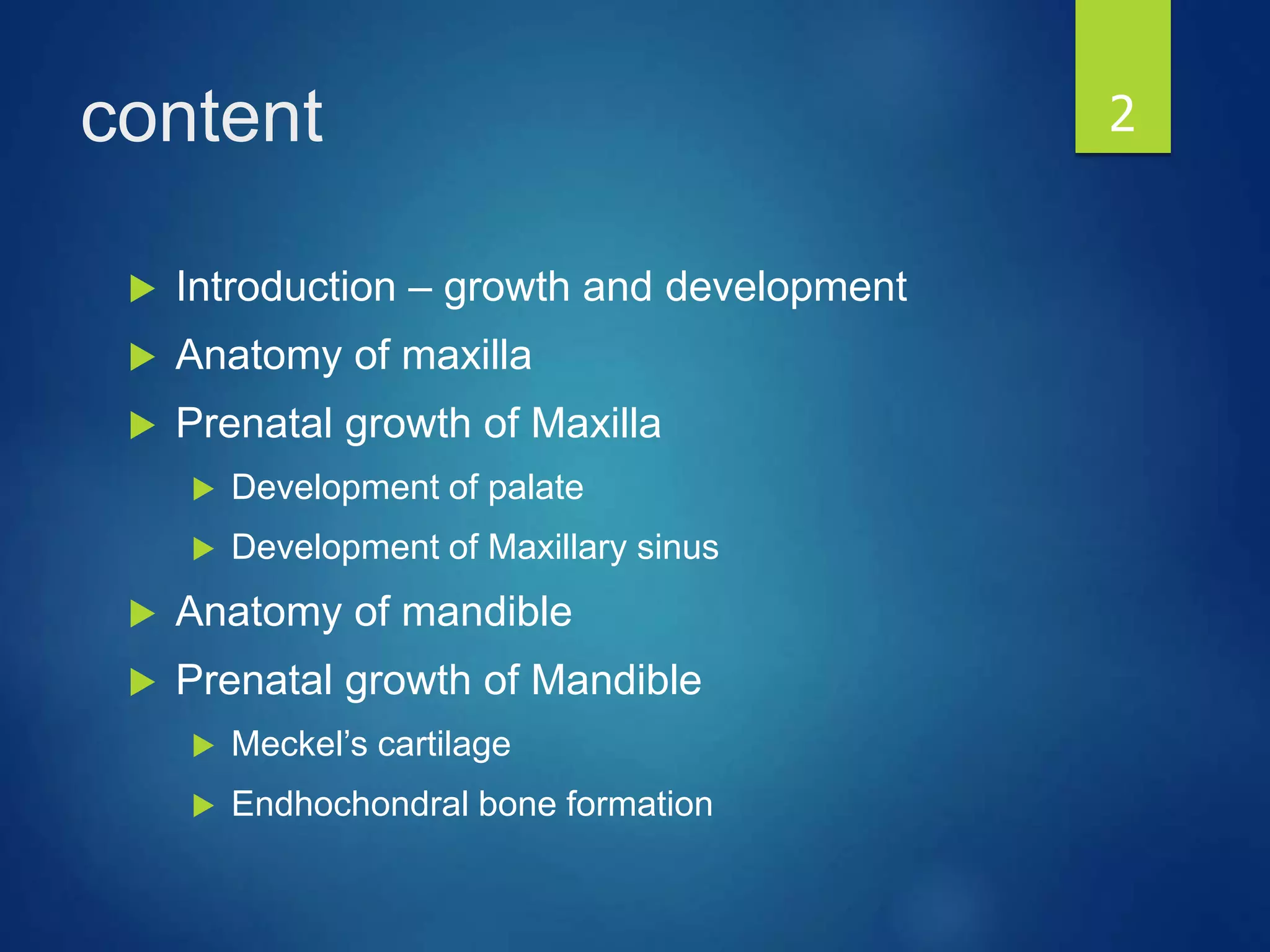 Pre-natal Growth Of Maxilla and Mandible | PPT
