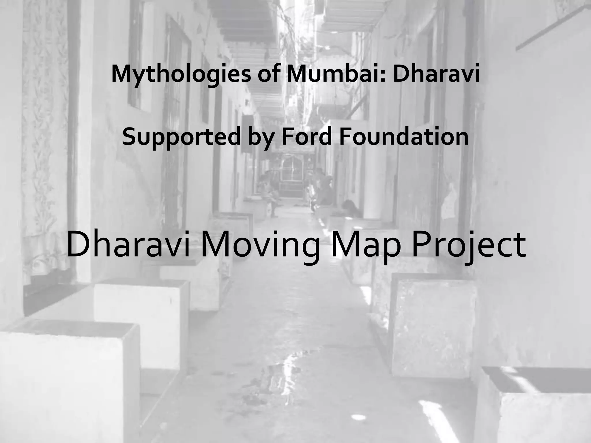Dharavi Moving Map | PPT