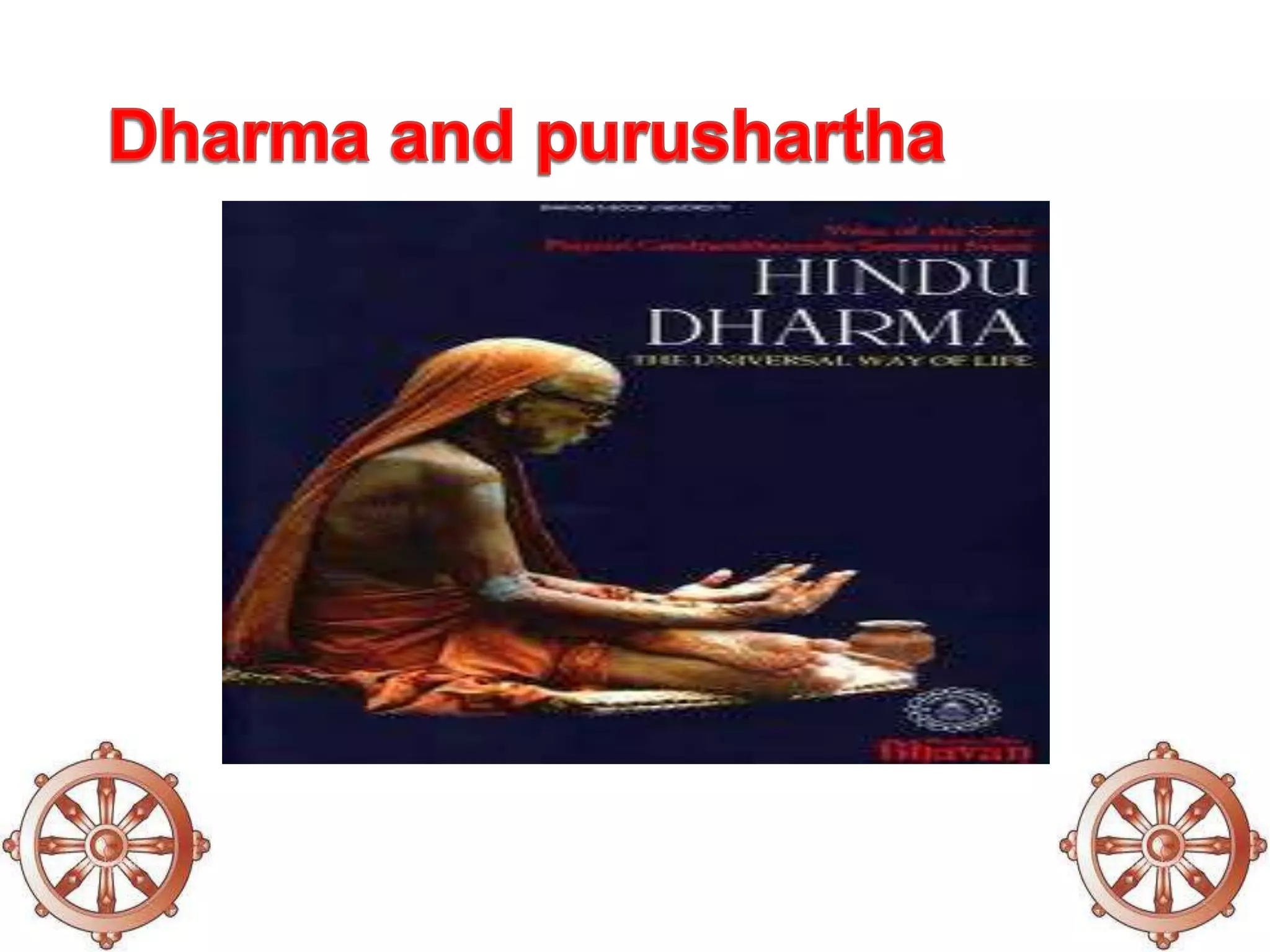 Dharma and purushrtha | PPTX