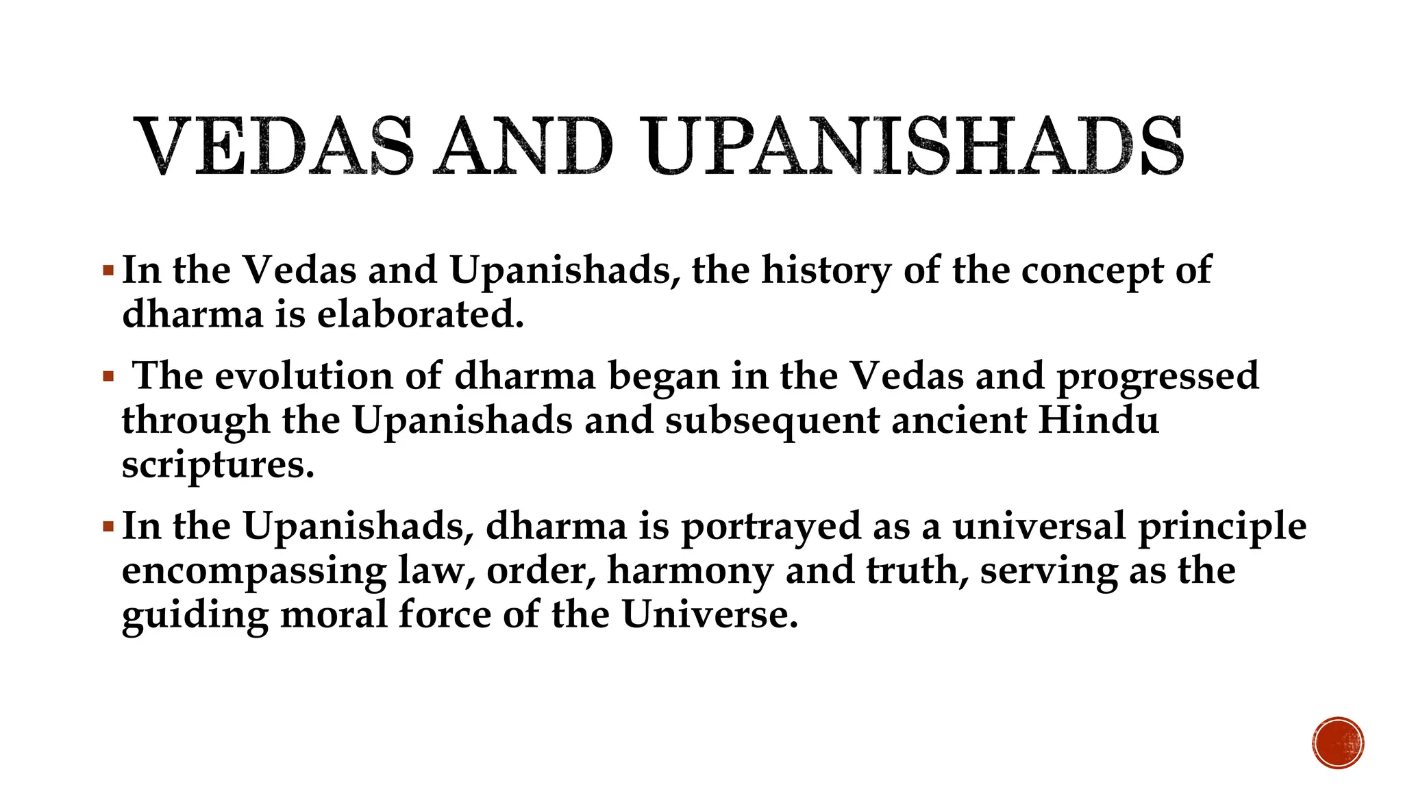 Dharma in Indian Philosophy - An Overview | PPTX